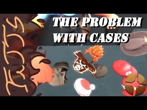 Steam Community :: Video :: TF2: The Problem With Cases