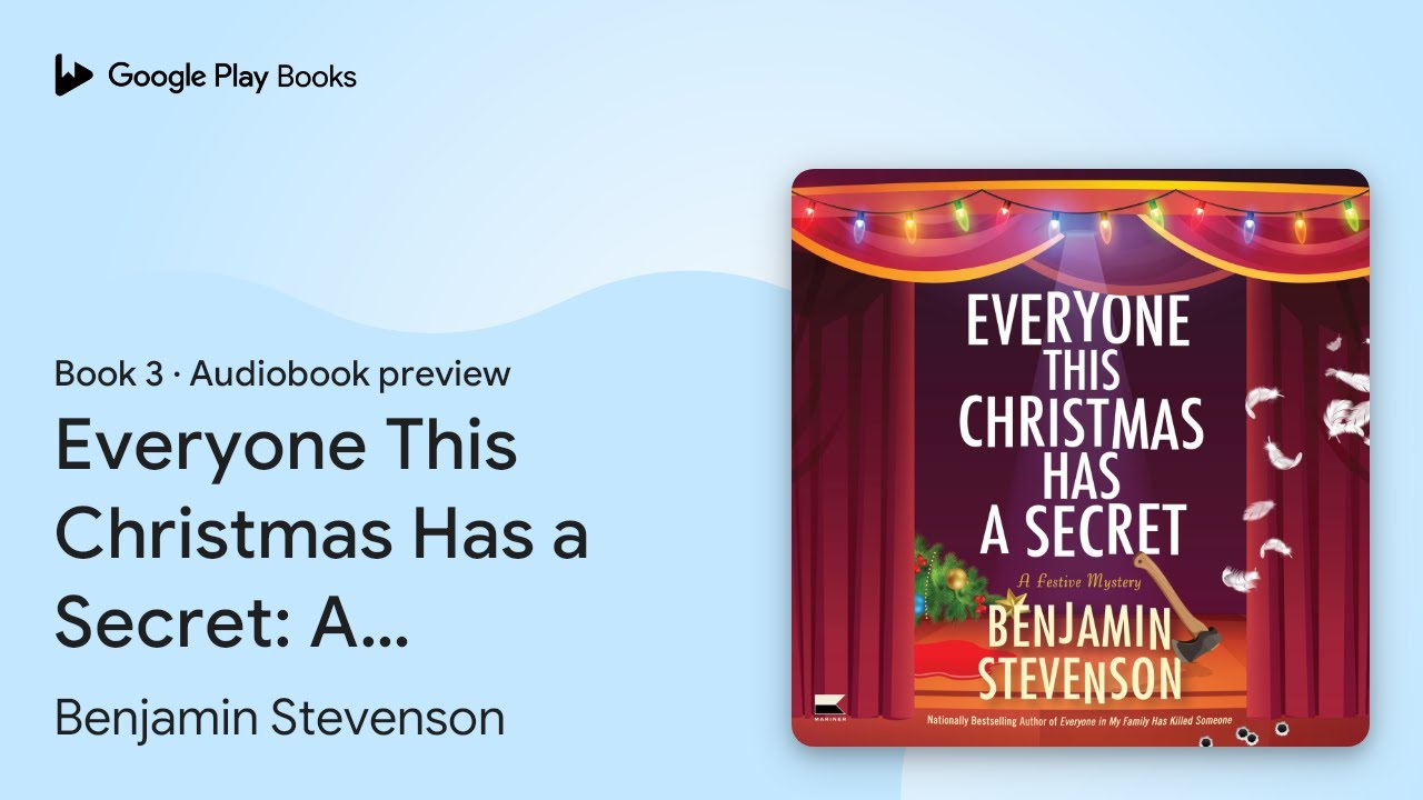 Everyone This Christmas Has a Secret: A Festive… by Benjamin Stevenson · Audiobook preview