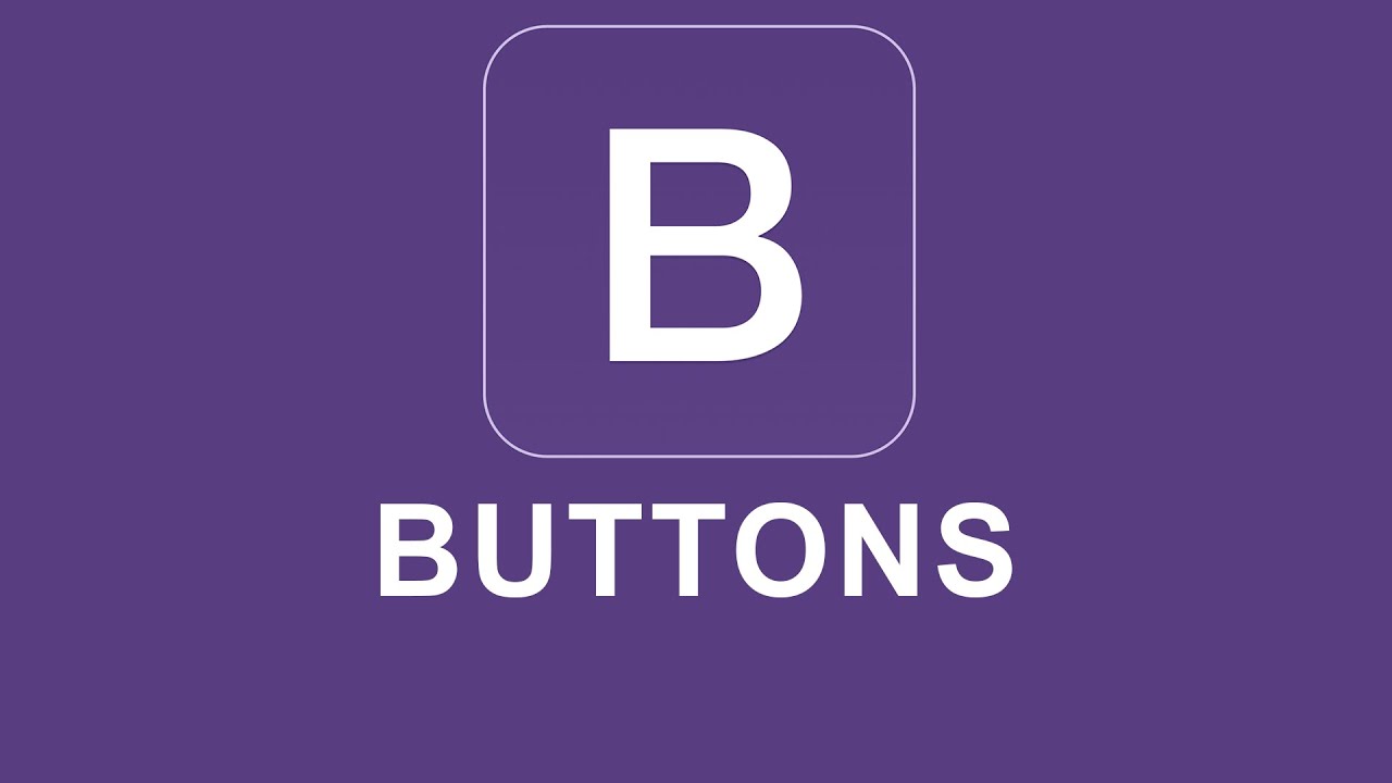 Bootstrap 4 Tutorial 12 - Buttons