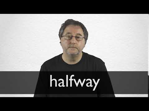 HALFWAY definition and meaning | Collins English Dictionary