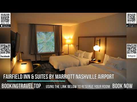 Fairfield Inn & Suites by Marriott Nashville Airport