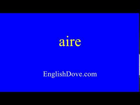 How to pronounce aire in American English.