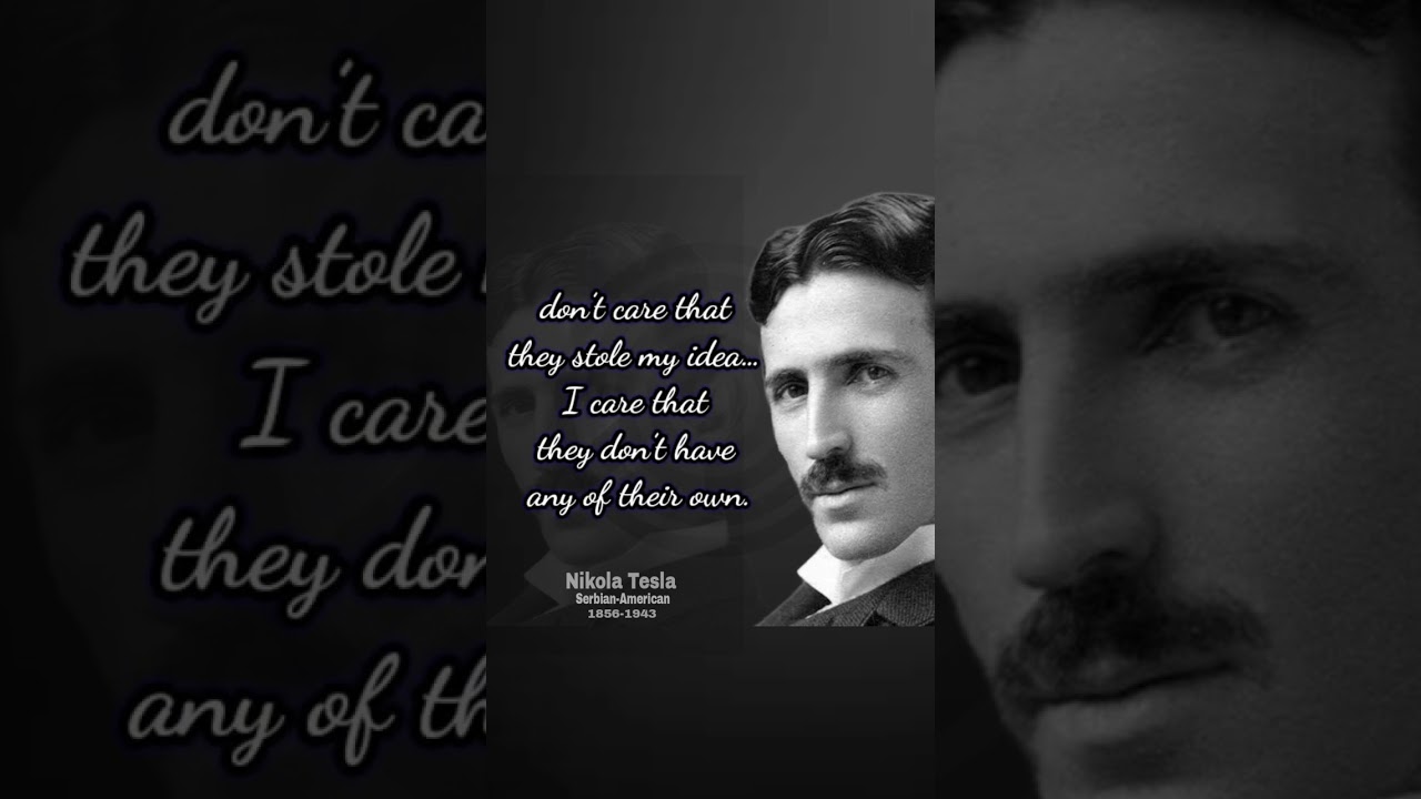 Nikola Tesla's most famous quote
