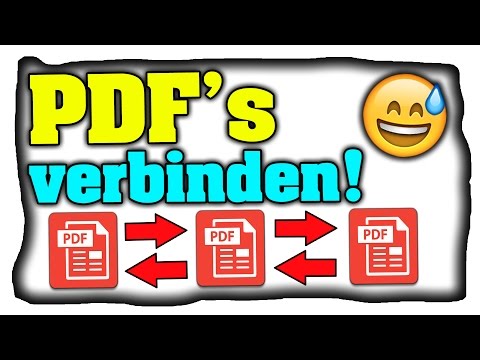 PDF Zusammenfügen! - PDF-Dateien zu einer PDF-Datei verbinden! - Tutorial (Deutsch)