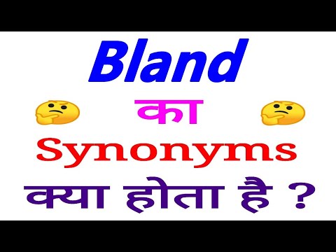 Bland synonyms | synonyms of Bland | Bland synonyms in english
