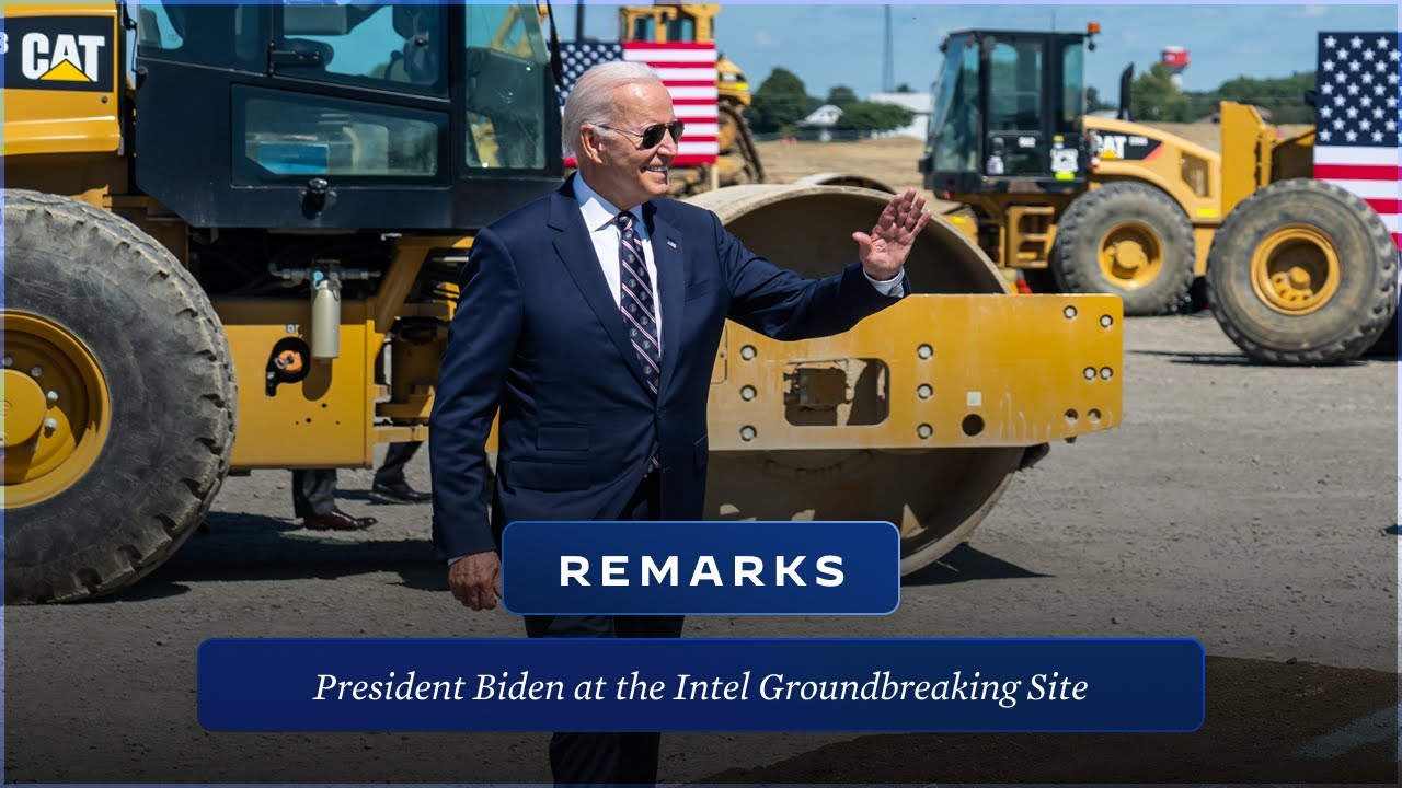 President Biden Delivers Remarks at the Intel Groundbreaking Site
