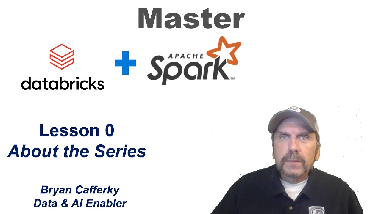 Master Databricks and Apache Spark Step by Step: Series Overview
