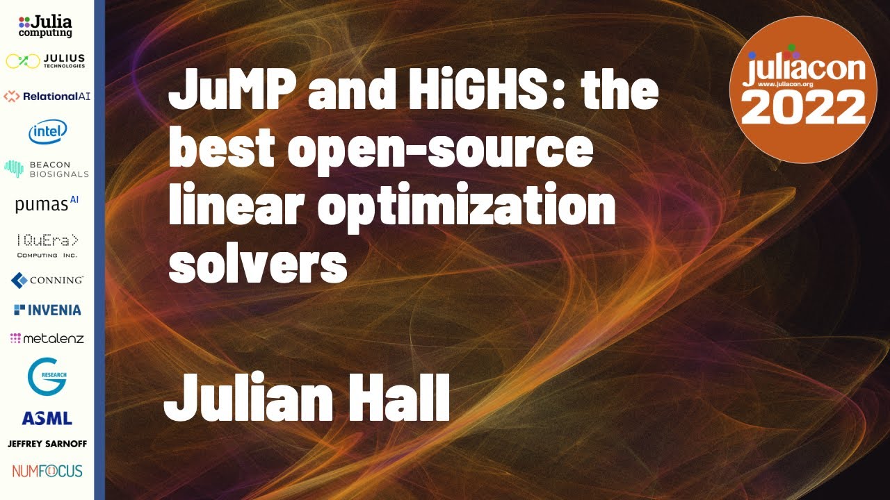 JuMP and HiGHS: The Best Open-source Linear Optimization Solvers | Julian Hall | JuliaCon 2022