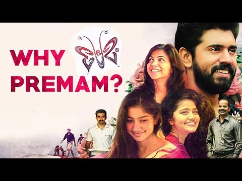 Why PREMAM ???, Premam, Nivin Pauly, Madonna Sebastian