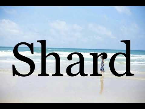 How To Pronounce Shard๐๐๐๐๐๐Pronunciation Of Shard