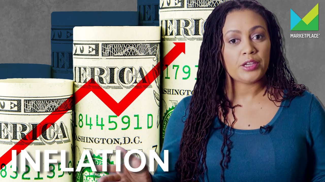 Marketplace explains Inflation