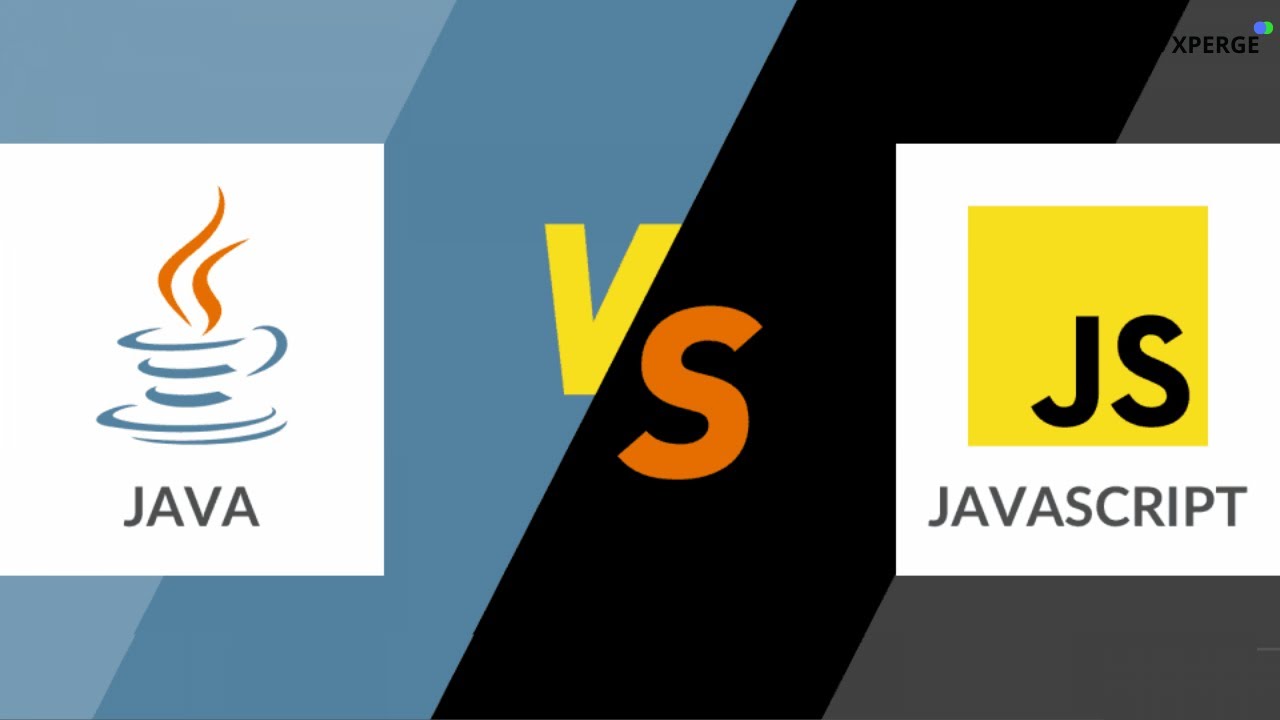 Java vs Java Script | Difference between Java & Java Script | XPERGE