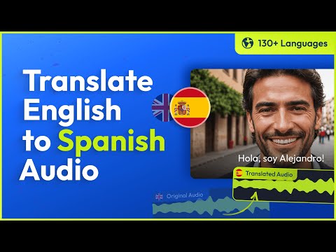 Translate English to Spanish Audio
