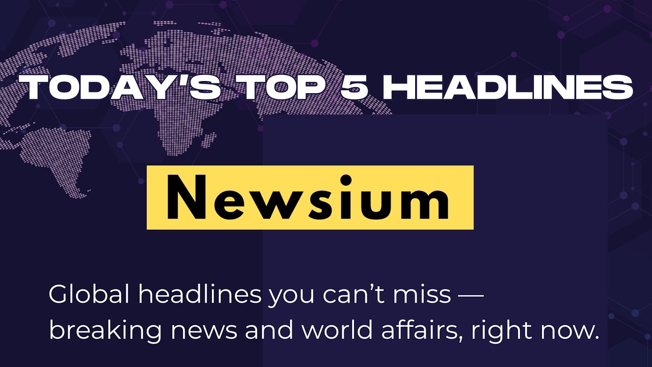 Newsium Digital – Latest News & Updates