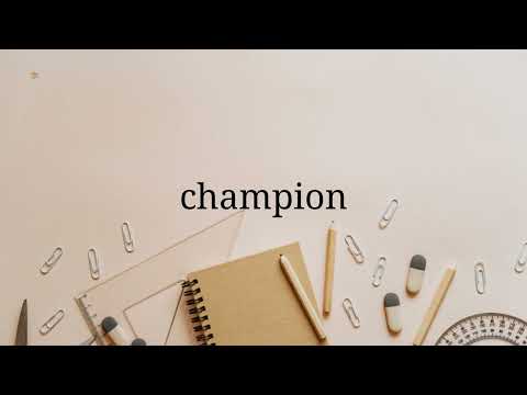 How to Pronounce Champion