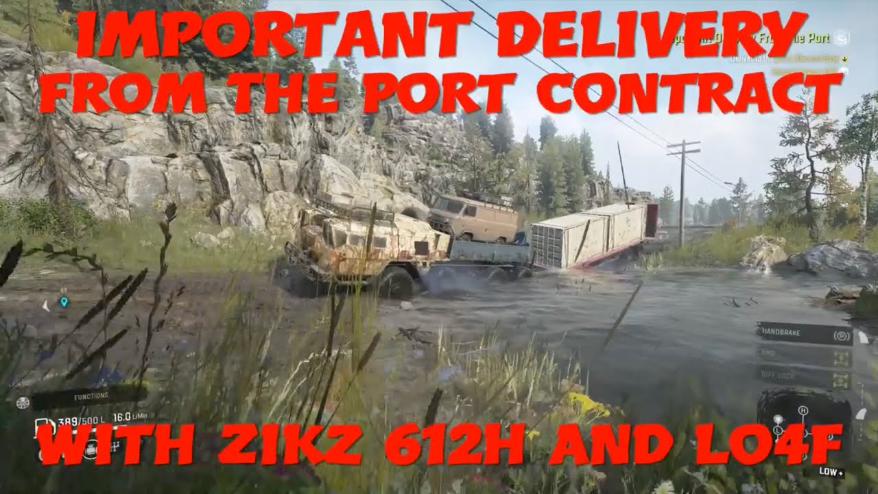 SnowRunner Important Delivery From The Port Contract With Zikz 612H And Lo4f