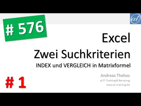 Excel # 576 - Suche mit zwei oder mehr Suchkriterien - INDEX und VERGLEICH