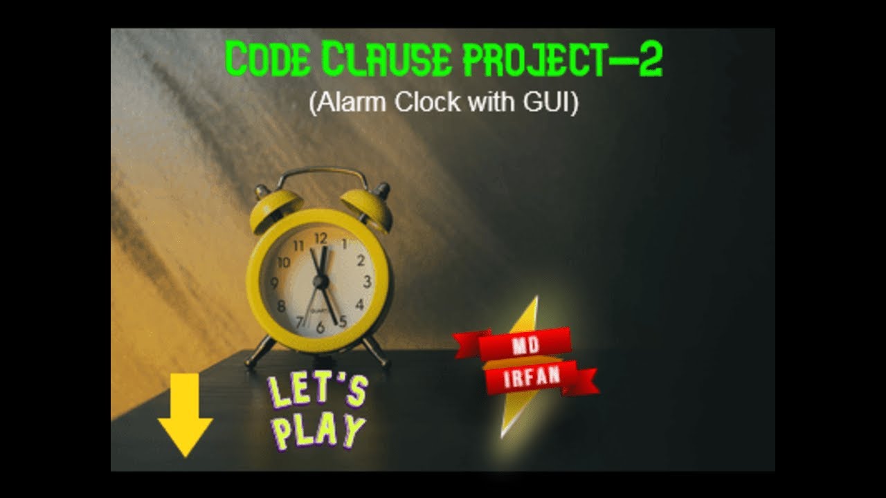 Python Alarm Clock with GUI || @codeclause  || MRIRRFAN