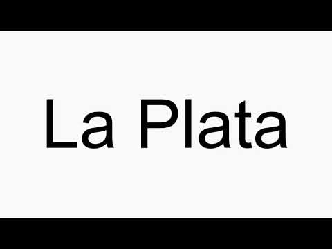 How to pronounce La Plata