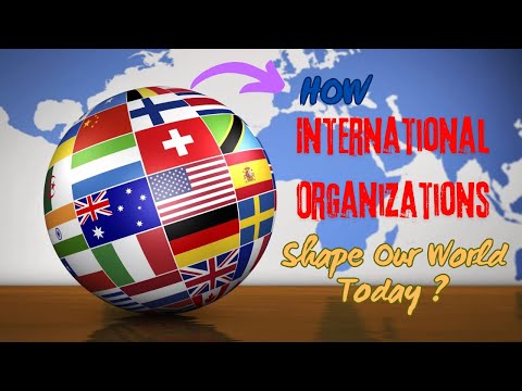 Global Guardians: How International Organizations Shape Our World Today ?