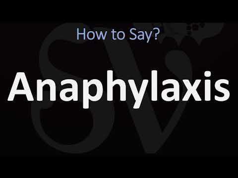 How to Pronounce Anaphylaxis