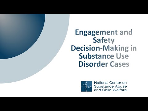 Engagement and Safety Decision-Making in Substance Use Disorder Cases (audio description)