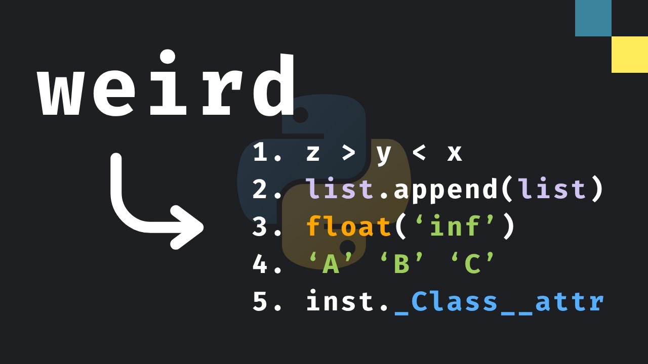 5 Weird Python Features