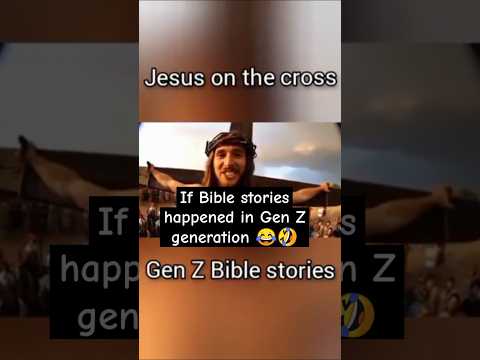 Gen Z Bible stories ππ€£ #funny #bible #biblestories #genz