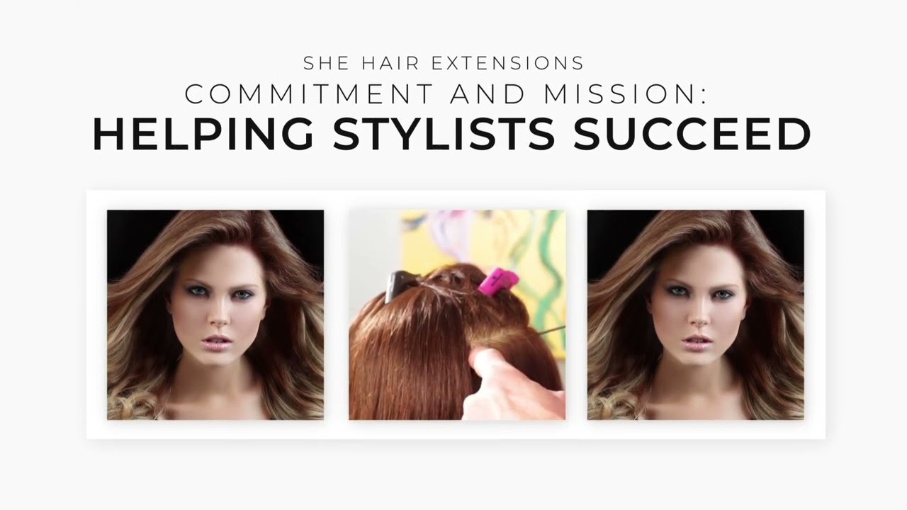 SHE Hair Extensions - A Brief History