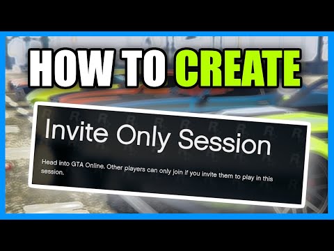 How to CREATE & JOIN an INVITE ONLY Session in GTA Online! (Fast Method)