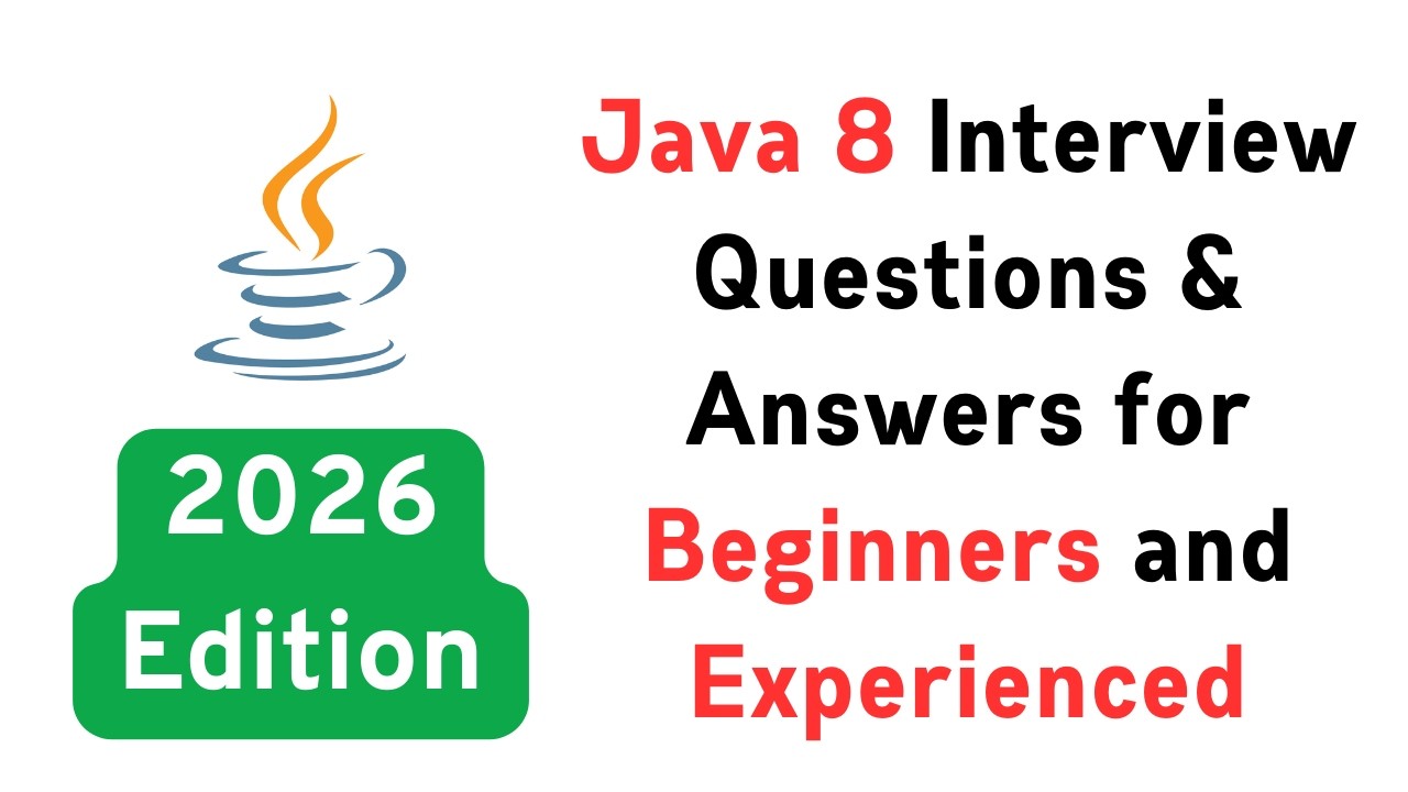 Java 8 Interview Questions & Answers for Beginners and Experienced | Java Functional Programming