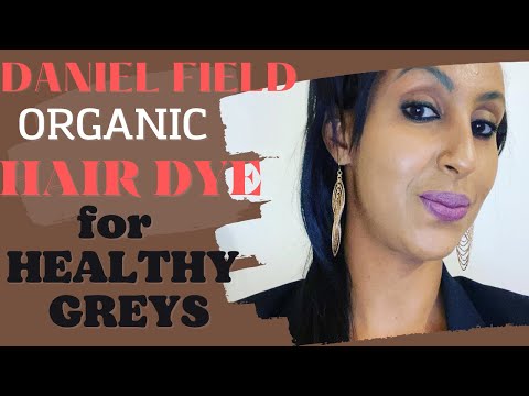 DANIEL FIELD: ORGANIC HAIR DYE FOR HEALTHY HAIR