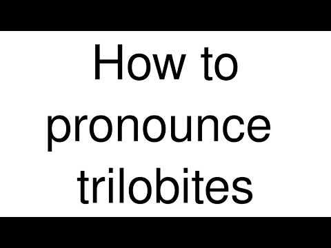 How to Pronounce "trilobites" (Spanish)