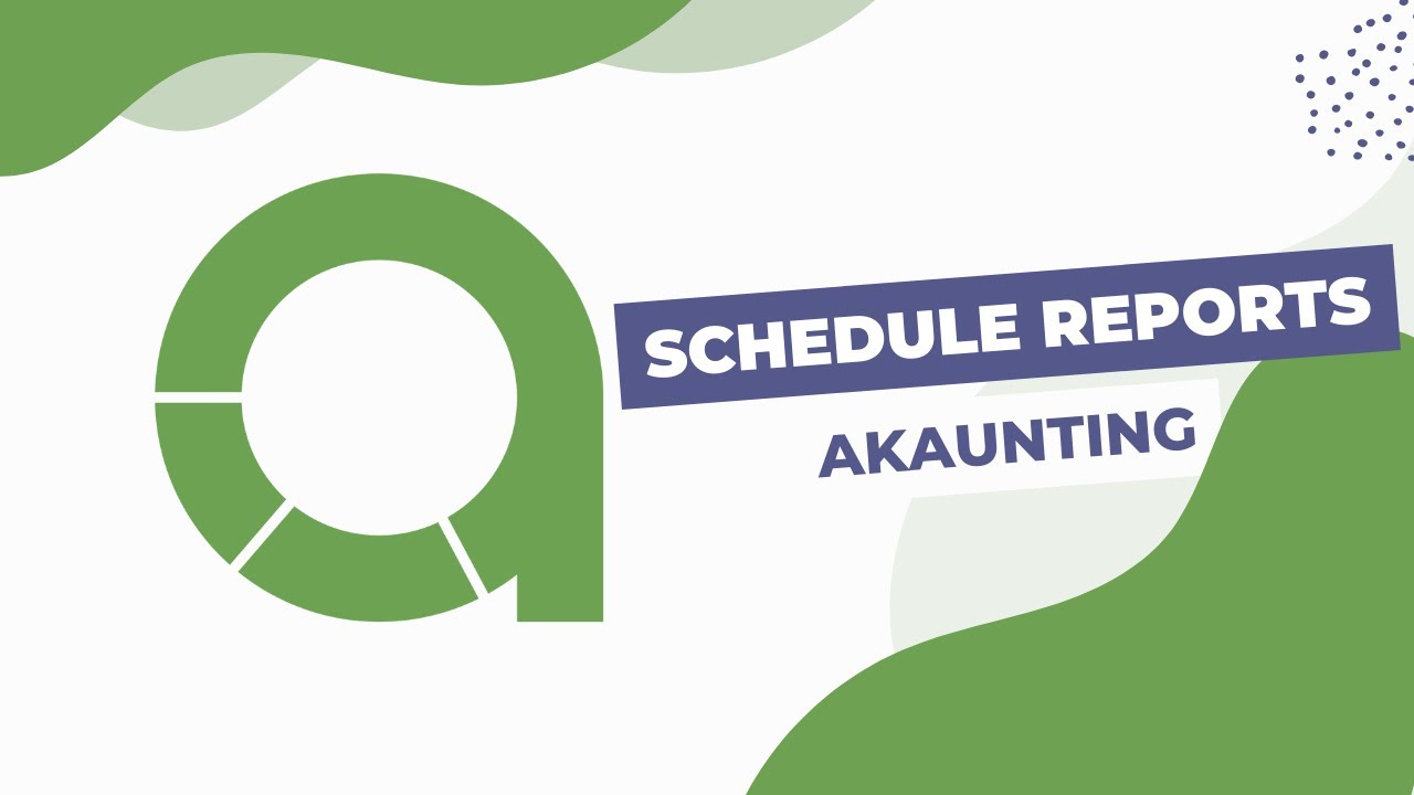 Schedule Reports app for Akaunting