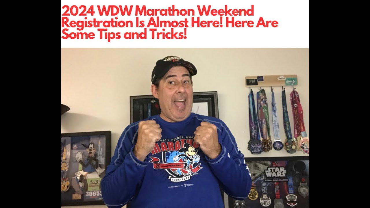 2024 runDisney WDW Marathon Registration Tips and Tricks!