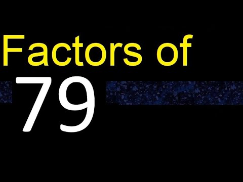 factors of 79 , how to find factors of an integer, dividers of . quick method trick fast