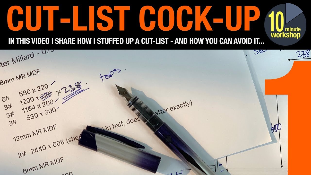 Cut-list cock-up Part 1 [video #301]