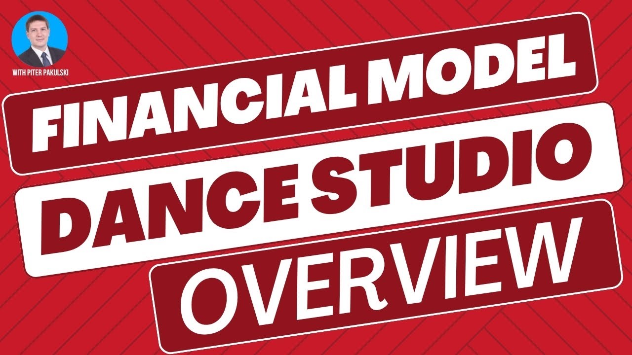 Dance Studio financial model  / Business Plan Overview. How to start this business idea? MS Excel.