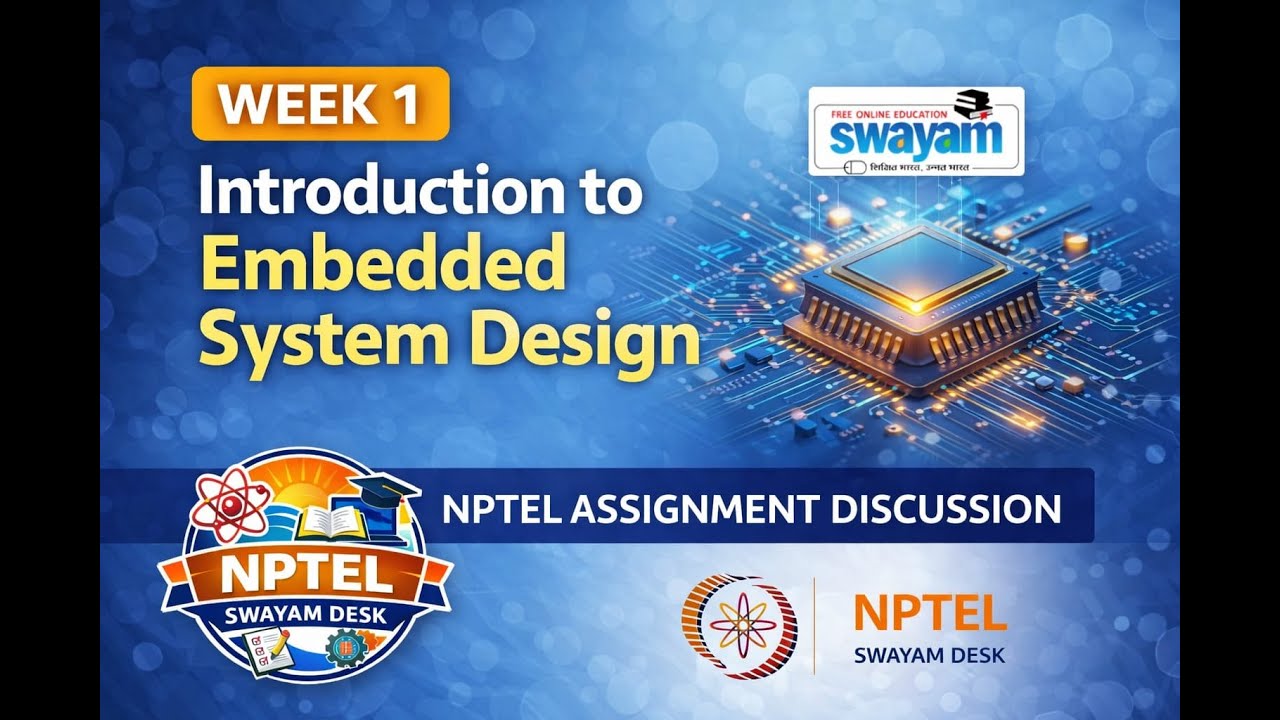 Introduction to Embedded System Design - Week 1   Assignment Discussion | NPTEL