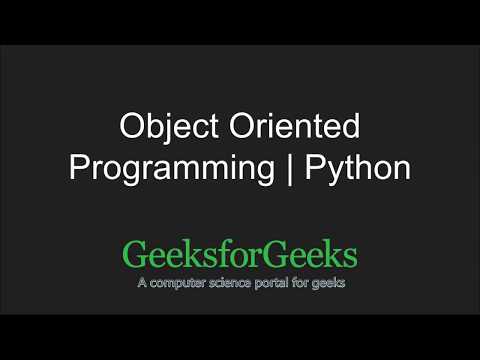 Python Programming Tutorial | Object Oriented Programming in Python - Part 1 | GeeksforGeeks