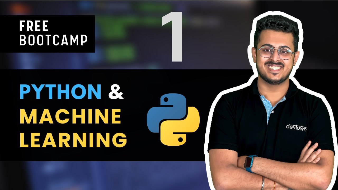 Python and Machine Learning | FREE BOOTCAMP | DAY 01