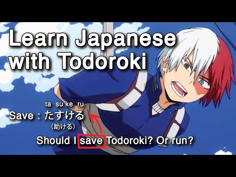 Learn Japanese with Todoroki | My Hero Academia | Should I save Todoroki? Or run?