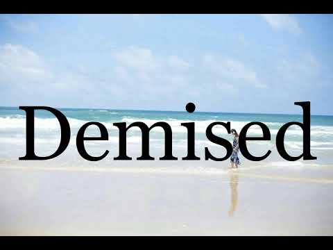 How To Pronounce Demised🌈🌈🌈🌈🌈🌈Pronunciation Of Demised