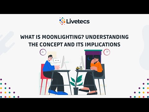 What is Moonlighting Understanding the Concept and Its Implications | Livetecs