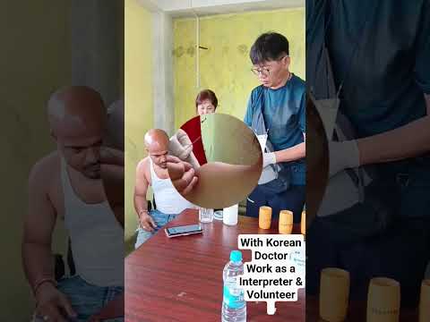 Work as a Interpreter and volunteer with Korean Doctor
