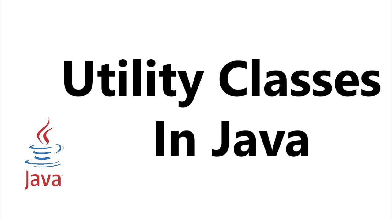 Utility Classes in java | realNameHidden