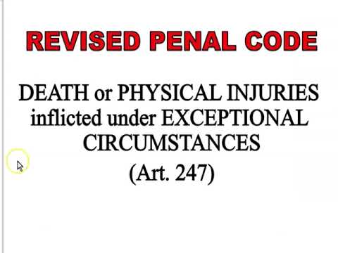Death Under Exceptional Circumstances Art. 247