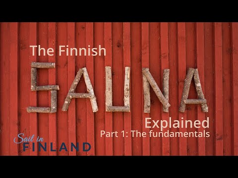 Finnish sauna fundamentals - The Finnish sauna explained part 1