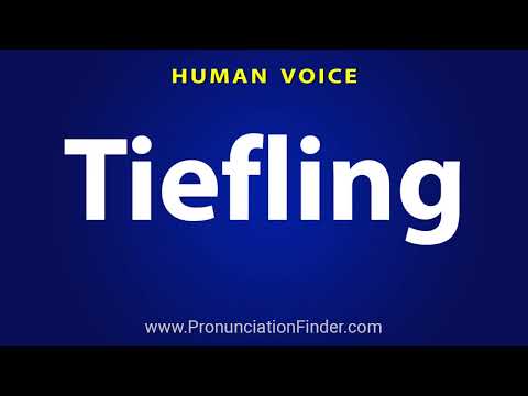 How To Pronounce Tiefling