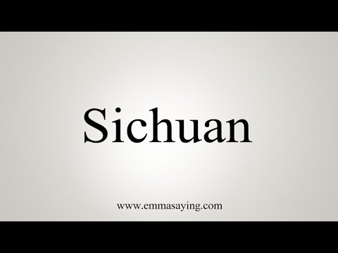 How To Say Sichuan